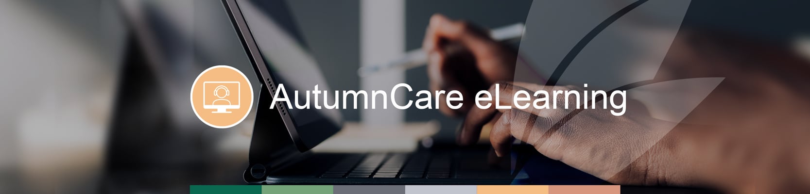eLearning for Residential and Home Health Care | AutumnCare